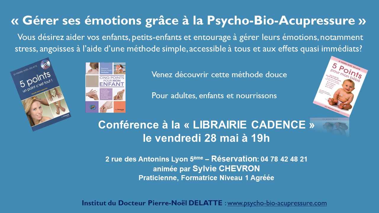 « Gérer ses émotions grâce à la Psycho Bio Acupressure » - La PBA