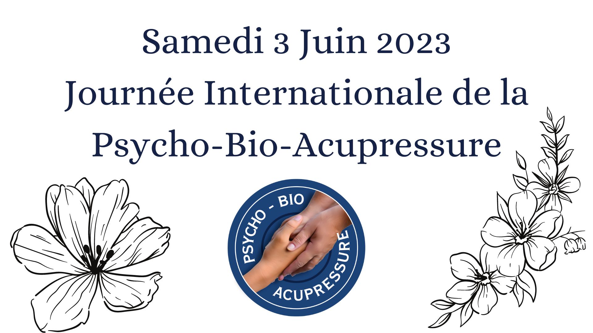 Journée internationale de la Psycho-Bio-Acupressure - La PBA